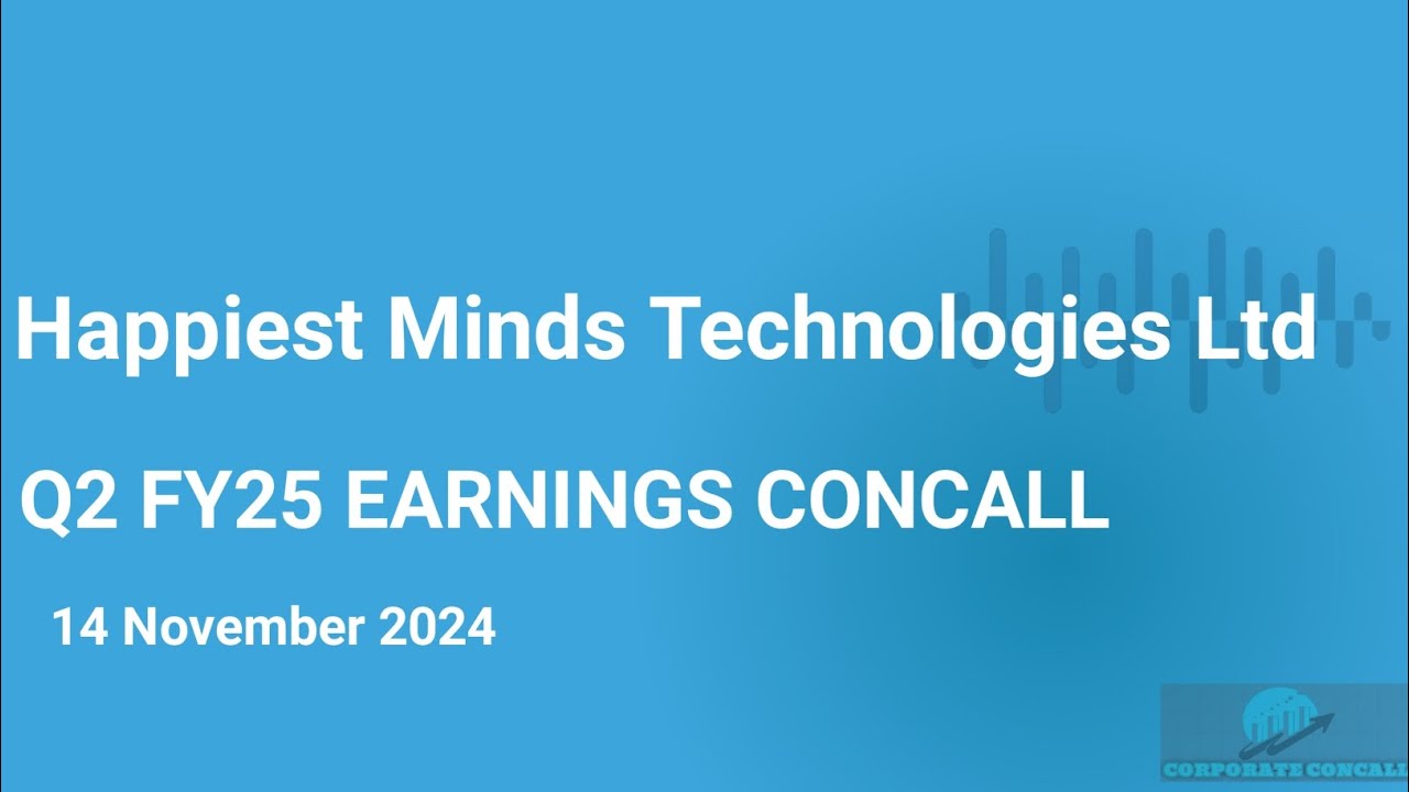 Happiest Minds Technologies Ltd Q2 FY24-25 Earnings Concall, Happiest Minds Concall - YouTube
