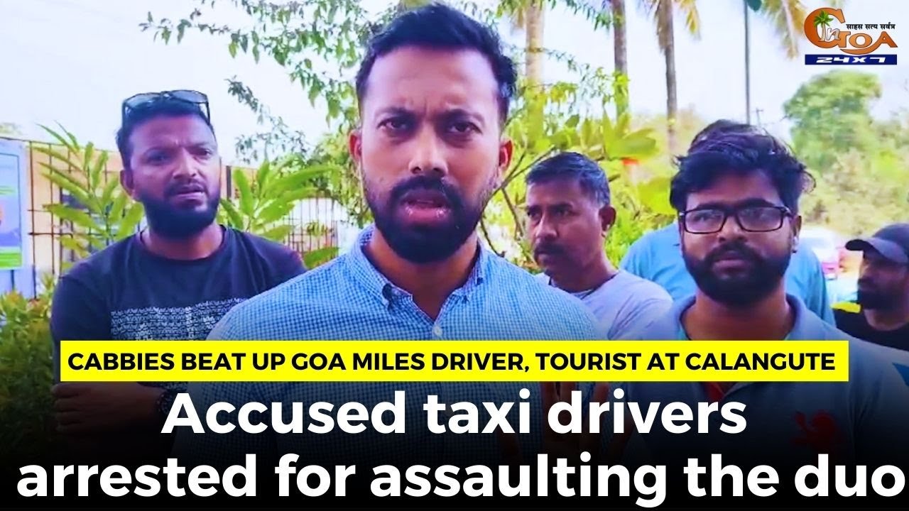 Cabbies beat up Goa Miles driver, tourist at Calangute. - YouTube