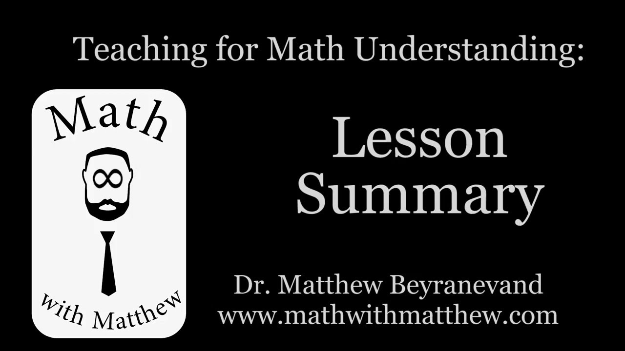 Lesson Summary: Teaching for Mathematical Understanding - YouTube