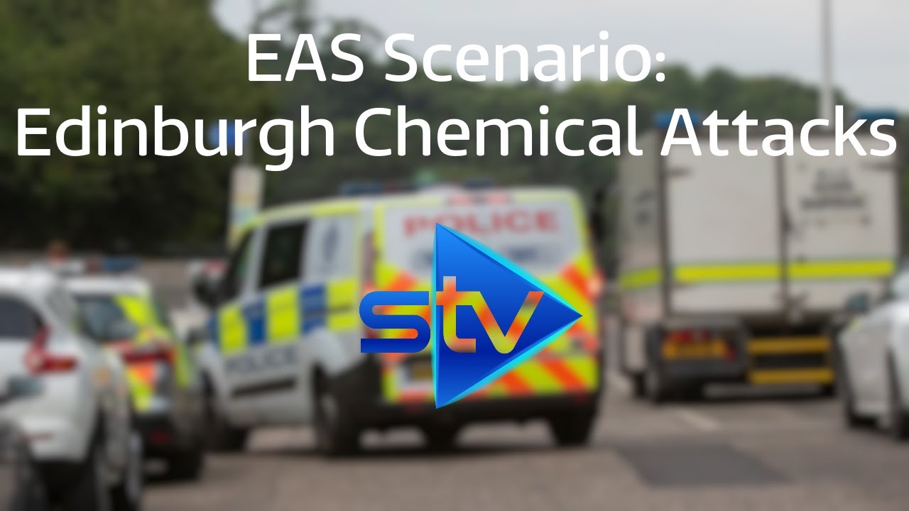 Eas Scenario Edinburgh Chemical Attacks Youtube