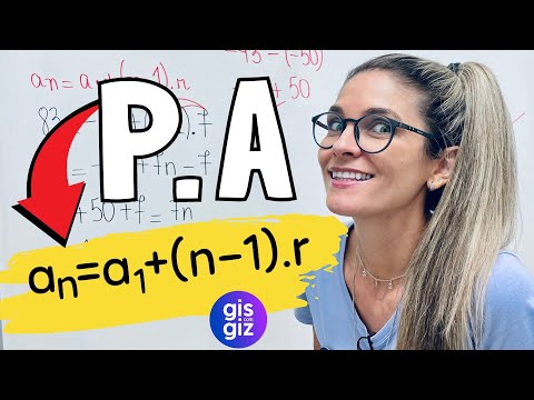 P.A. PROGRESSÃO ARITMÉTICA | FÓRMULA DO TERMO GERAL DA P.A. | AULA 2 \\Prof. Gis/
