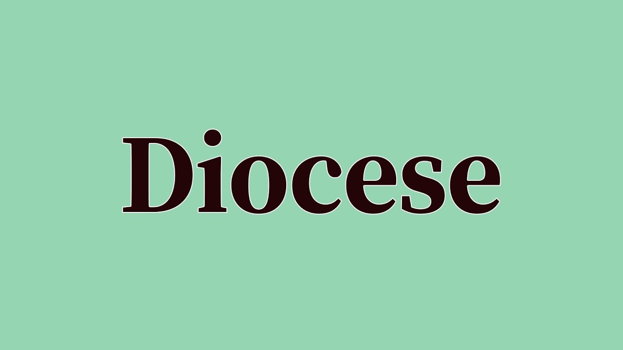 Diocese Pronunciation and Meaning - YouTube
