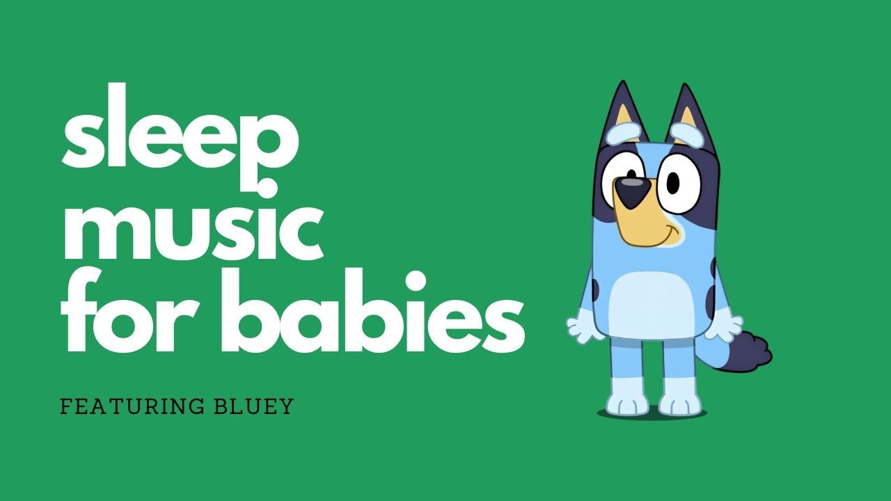 Bluey's Campfire Sleepover - Sleep Music for Babies and Toddlers (20 ...