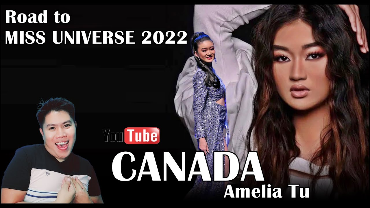 Road to Miss Universe 2022 | CANADA, Amelia Tu (Contestant's Profile ...