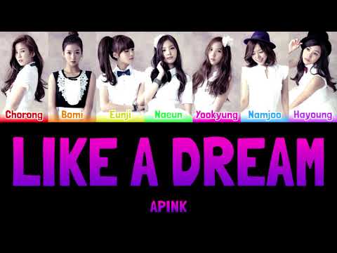 APINK - LIKE A DREAM (꿈결처럼) [Colour Coded Lyrics Han/Rom/Eng]