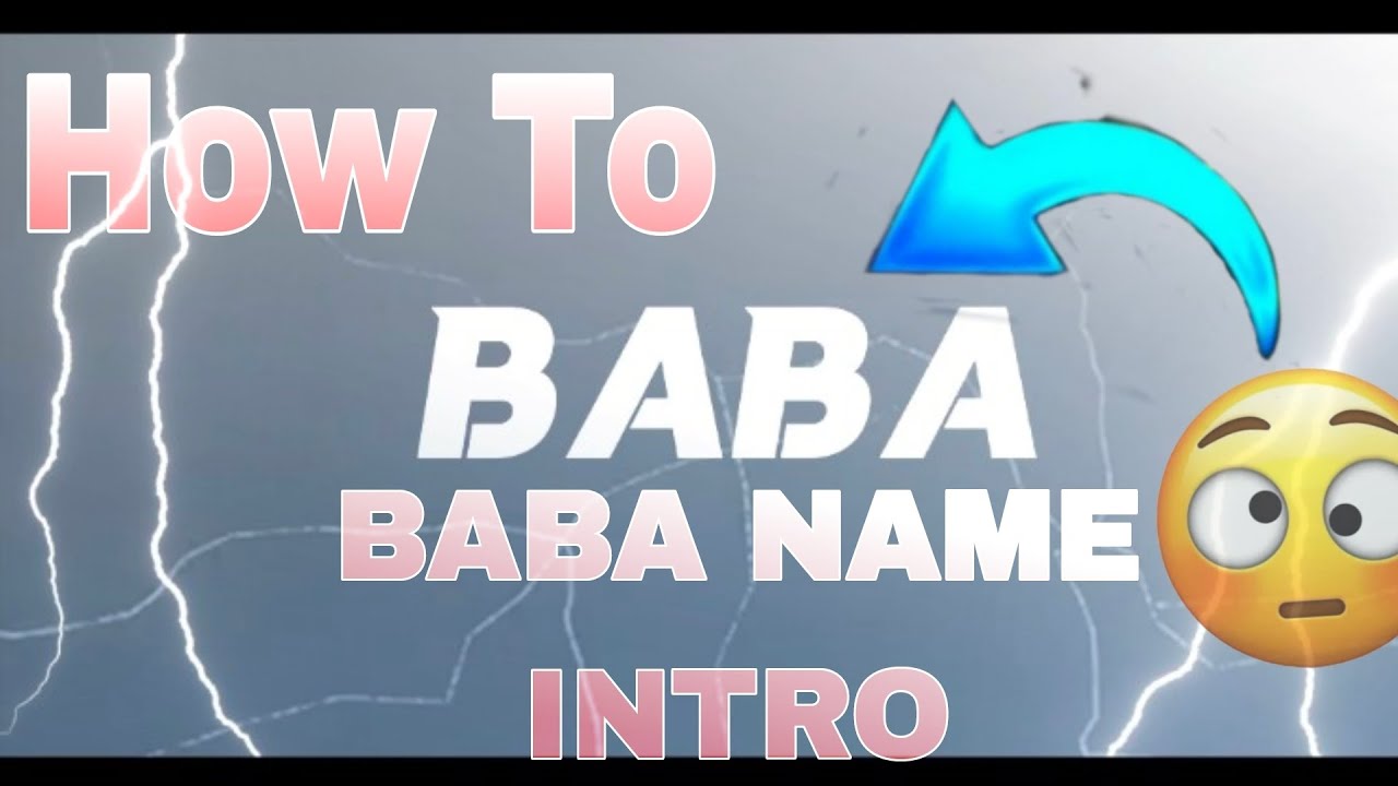 HOW TO BABA NAME INTREO ||BABA NAME KA INTRO ||BABA NAME KE VIDEO ...