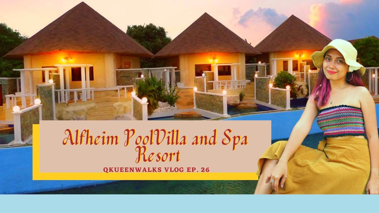 Alfheim PoolVilla & Spa Resort || QkueenWalks Ep.27 - YouTube