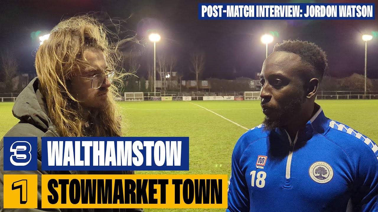Walthamstow 3-1 Stowmarket Town - Jordon Watson interview - YouTube