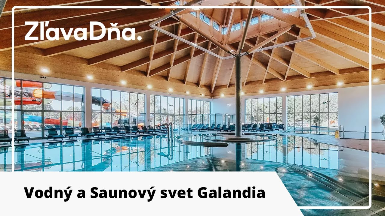 Vodný a Saunový svet Galandia | ZľavaDňa - YouTube
