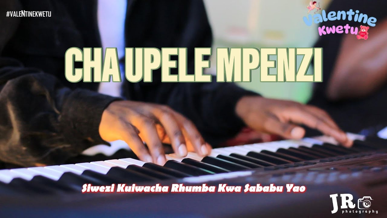 CHA UPELE MPENZI ft Kiki - YouTube