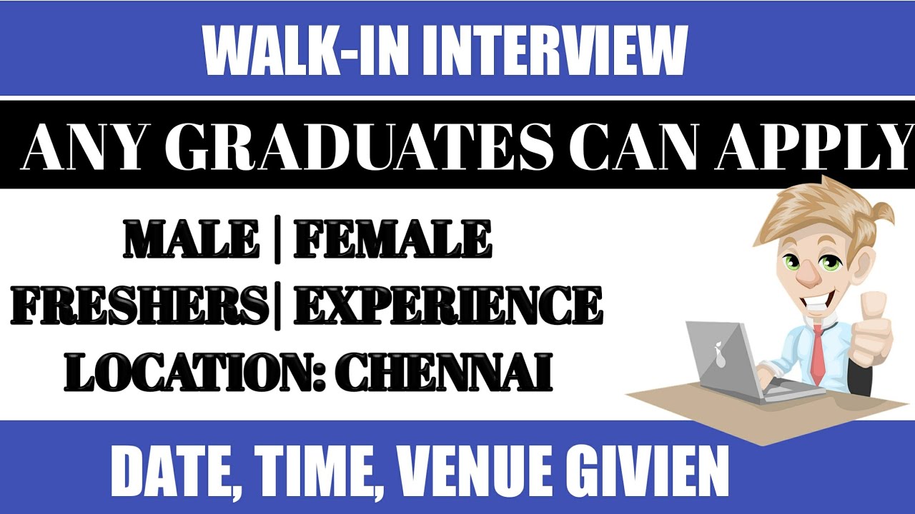 Walk-in interview| Job vacancy in Chennai| Job alert| Chennai Jobs ...