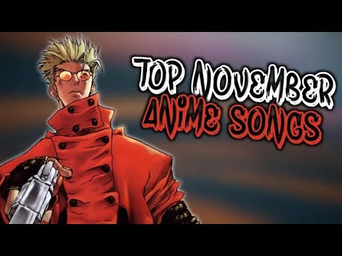 My TOP 50 Most Streamed Anime Songs of November - YouTube