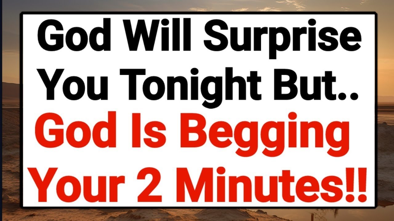 God Will Surprise You If You WATCH THIS NOW | Powerful Miracle Prayer ...