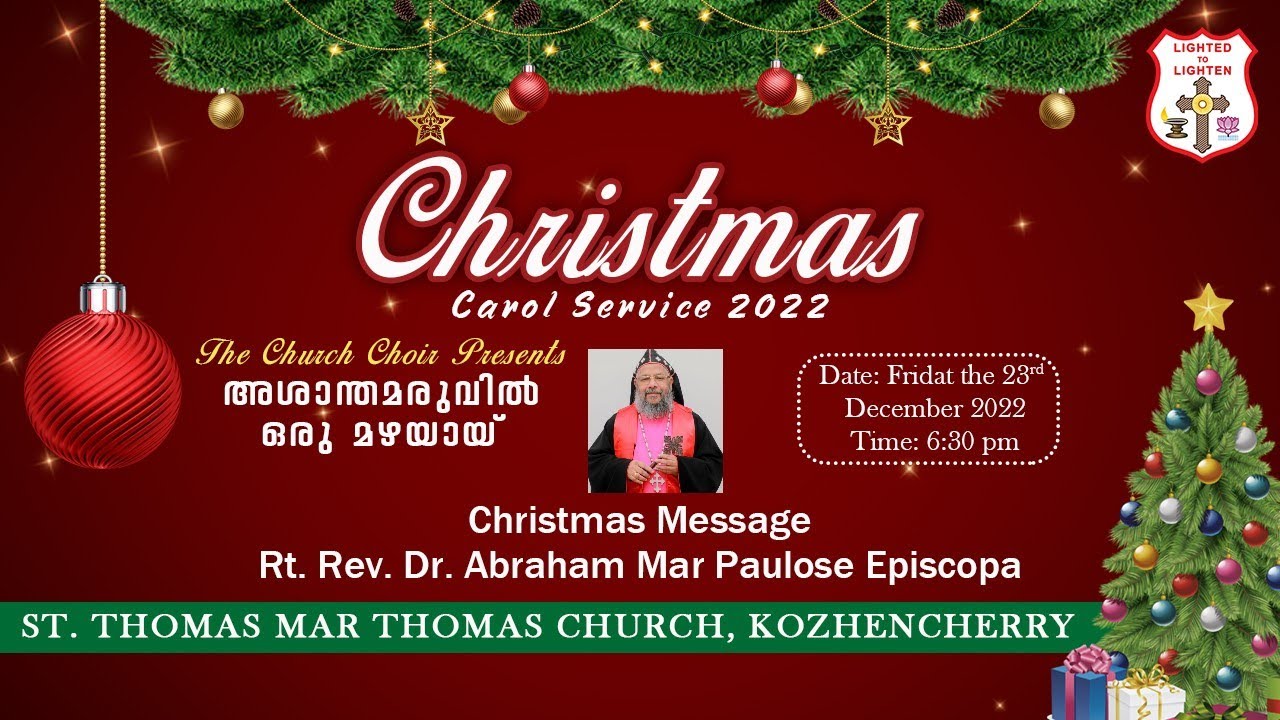 CHRISTMAS CAROL SERVICE 2022 ST THOMAS MAR THOMA CHURCH CHOIR ...