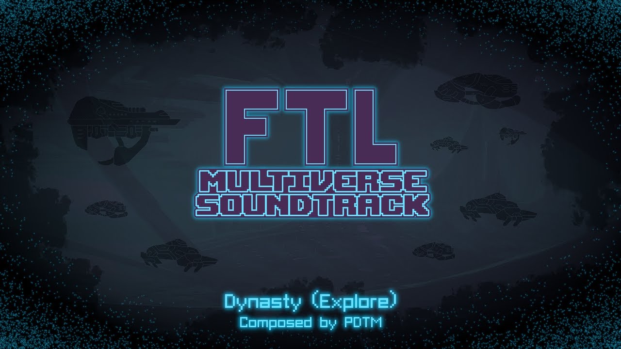 [FTL Multiverse OST] Dynasty Explore - YouTube