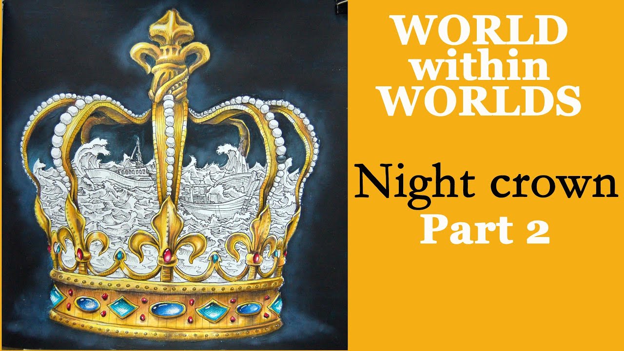 Membership. Night Crown. Part 2 #Coloring with Polychromos in 'World ...