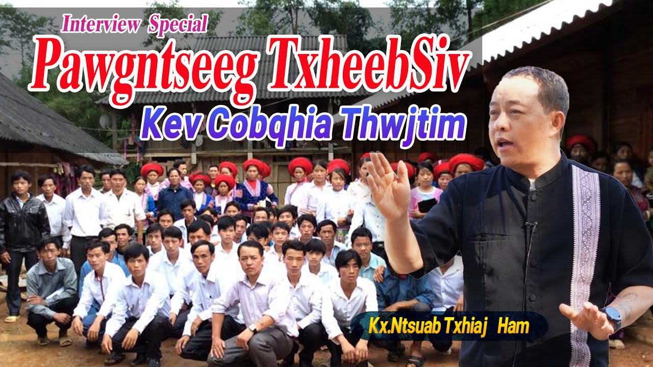 Pawgntseeg TxheebSiv "Kev Cobqhia Thwjtim" | Kx.Ntsuab Txhiaj Ham - YouTube