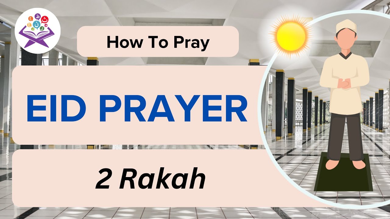 How To Pray Eid Prayer | Step By Step Guide | Zillnoorain - YouTube