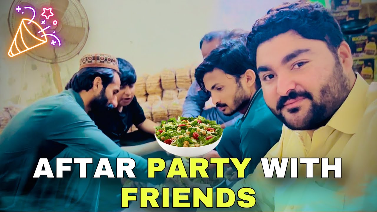 Aftar Party With Friends 😍😍😍 - YouTube
