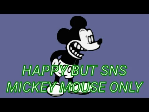 FNF Happy but SNS Mickey Mouse avi only - YouTube