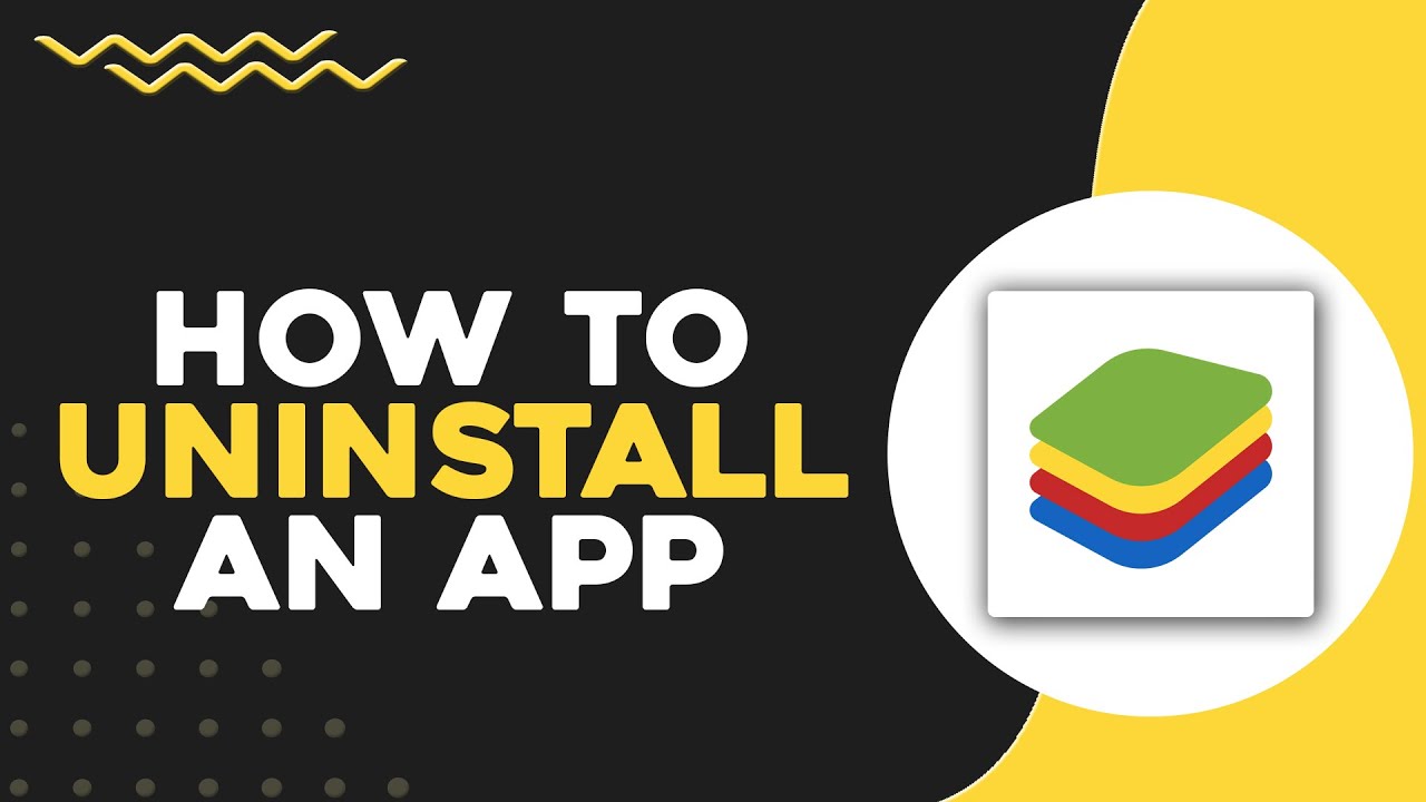 How To Uninstall an App in BlueStacks (Quick & Easy) - YouTube