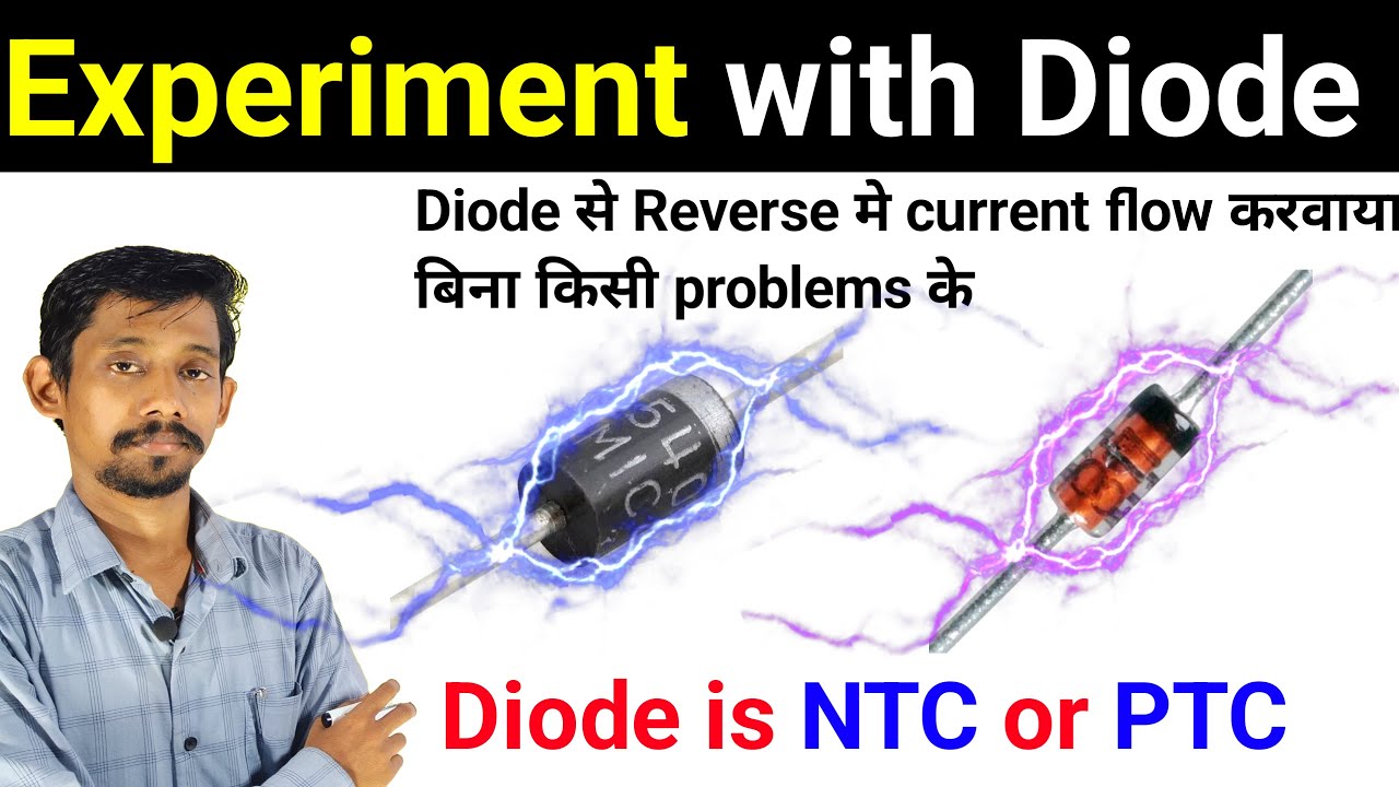 Amazing Experiment with Diode | NTC Diode | PTC Diode | How to Activate ...