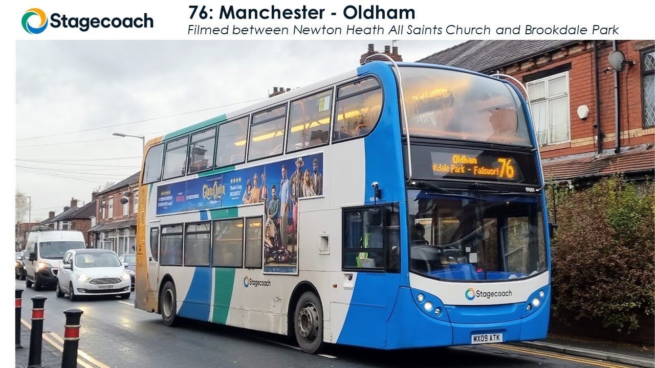 Stagecoach Manchester 76 service between Newton Heath and Brook ...