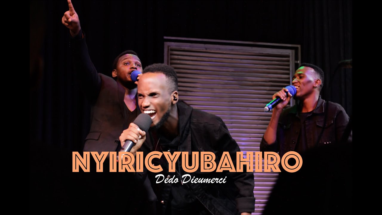 Hymnos 1 - Nyiricyubahiro | Dedo Dieumerci [ Live ] - YouTube