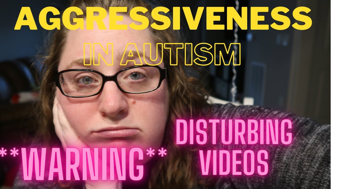 AUTISM-AGGRESSIVENESS, FITS AND TANTRUMS. - YouTube