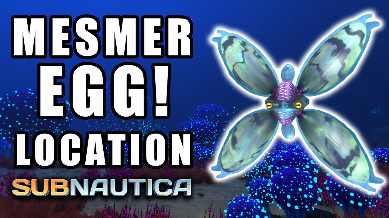 SUBNAUTICA MESMER EGG LOCATION (7 OR MORE!!) - YouTube