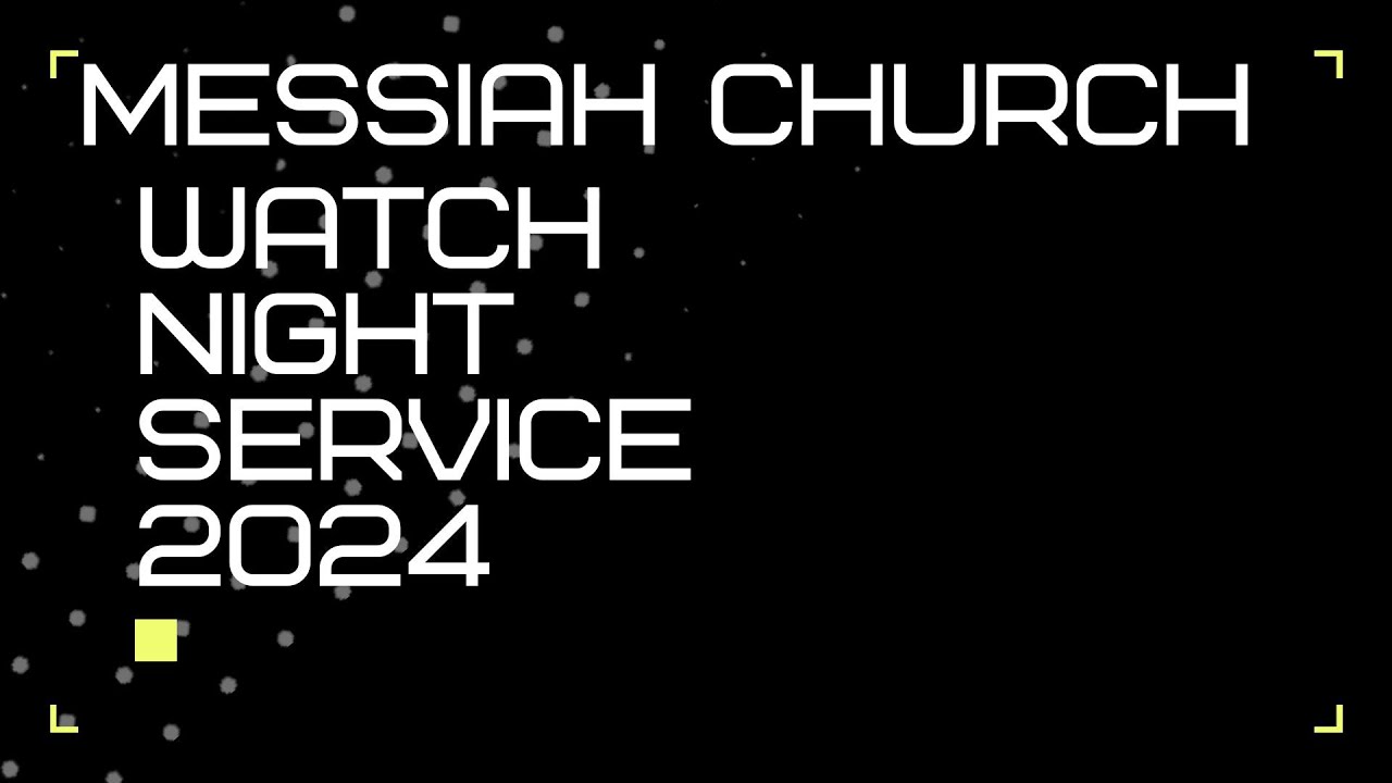 Watch night service 2024 - YouTube