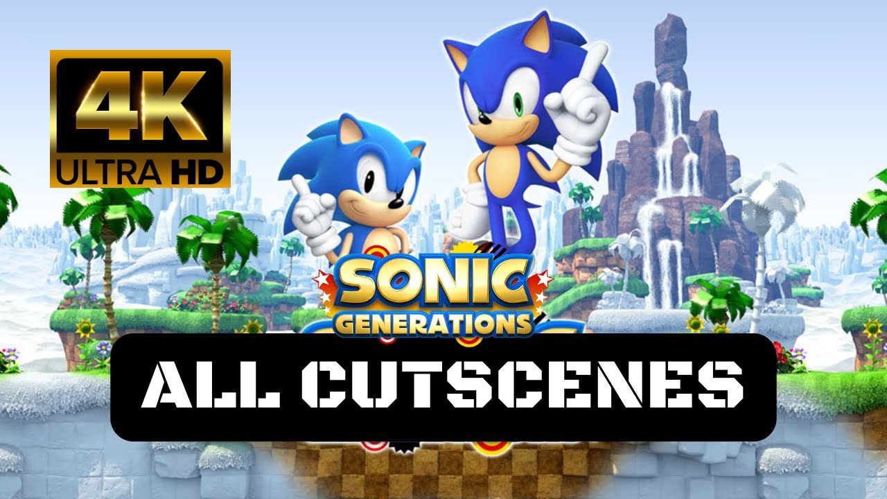 Sonic Generations All Cutscenes Cinematics 4K (Game Movie) - YouTube
