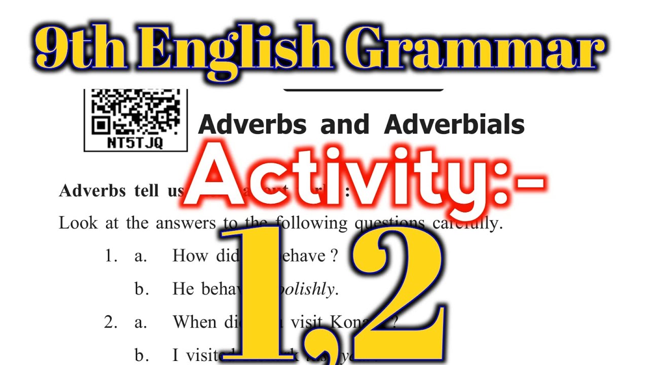Adverb and Adverbials 9th English Grammar Activity 1 and 2 class ix eng ...