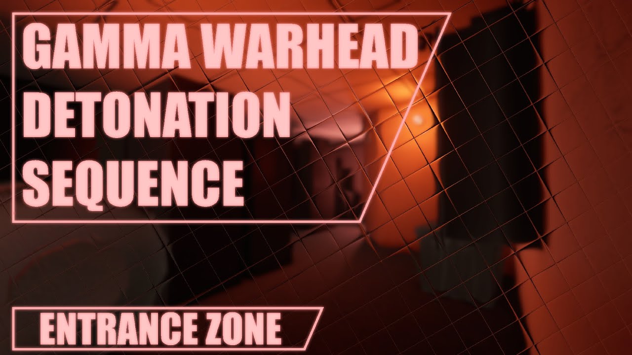 GAMMA WARHEAD DETONATION SEQUENCE | SCP SL CONCEPT - YouTube
