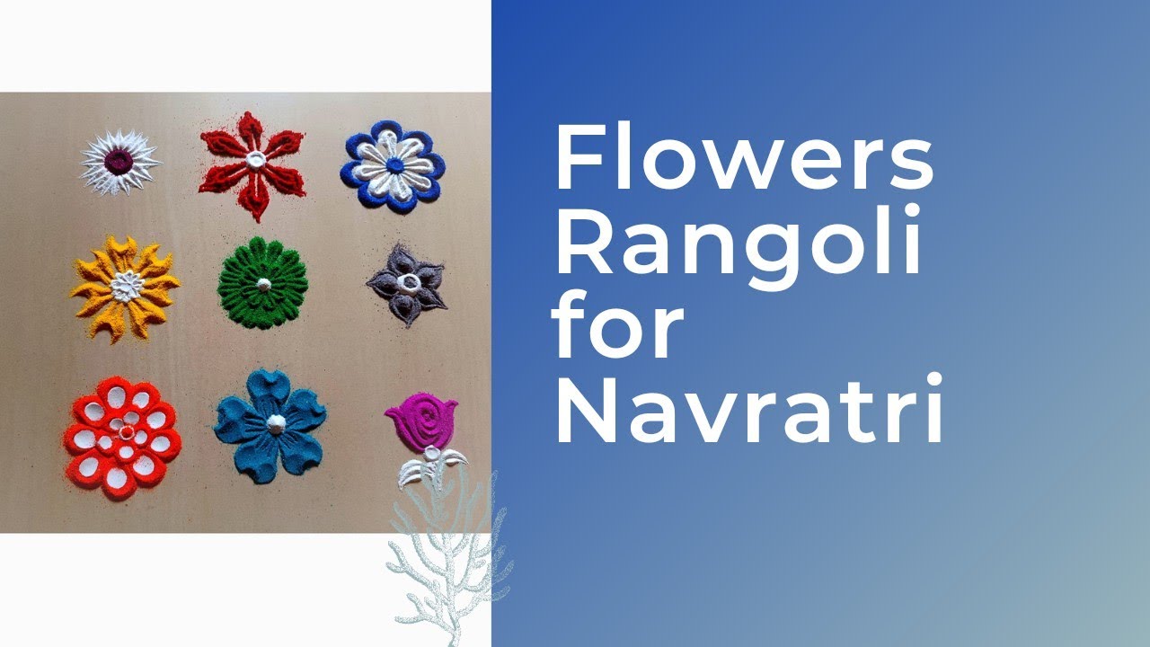 9 Easy flowers Rangoli for Navratri|Colorful flowers for diwali|simple ...