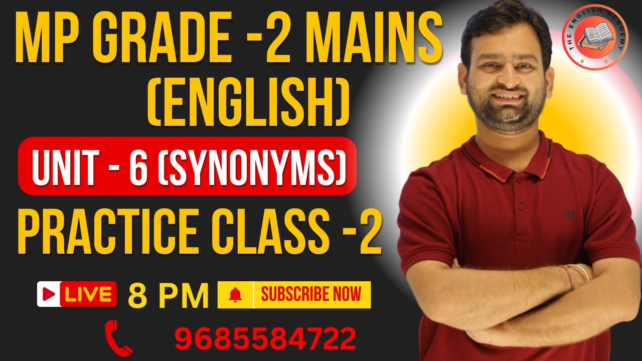 MP Grade -2 Mains (ENGLISH ) | PRACTICE CLASS - 2 | SYNONYMS | THE ENGLISH ACADEMY BY-SOURABH ...