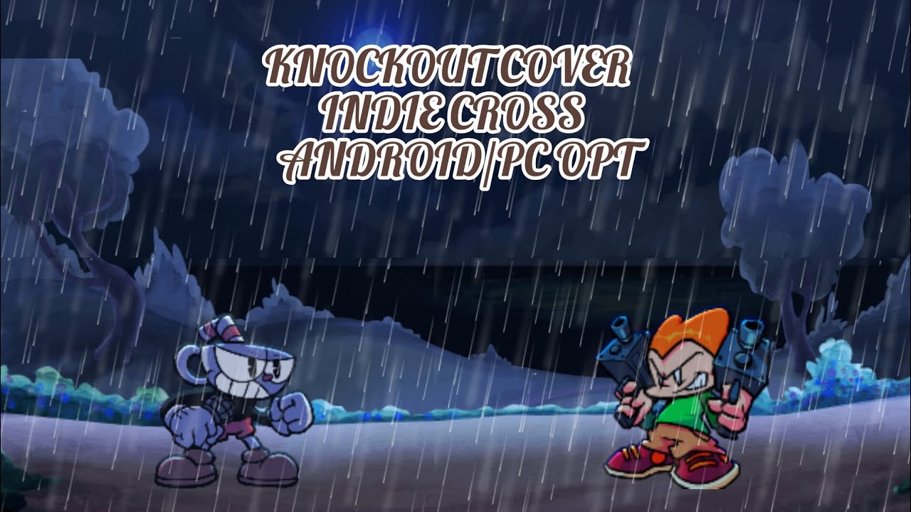 FNF VS INDIE CROSS V1 COVER CUPHEAD VS PICO KNOCKOUT ANDROID/PC OPT ...