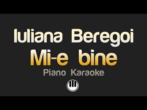 Iuliana Beregoi - Mi-e bine (Karaoke)