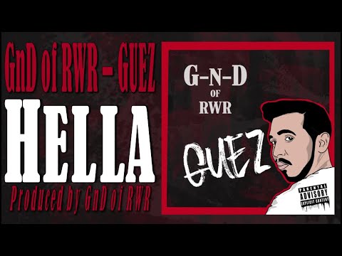 GnD of RWR - Hella (produced by GnD)