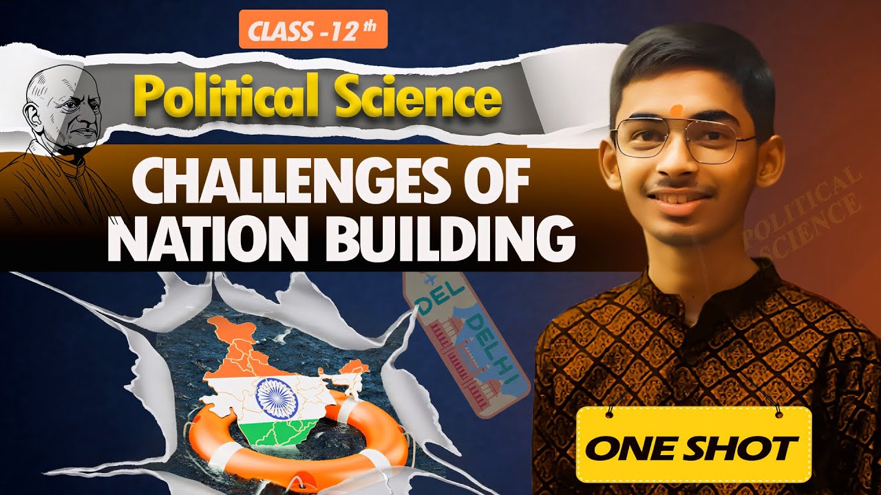Challenges of Nation Building One Shot । Political Science Class 12 ...