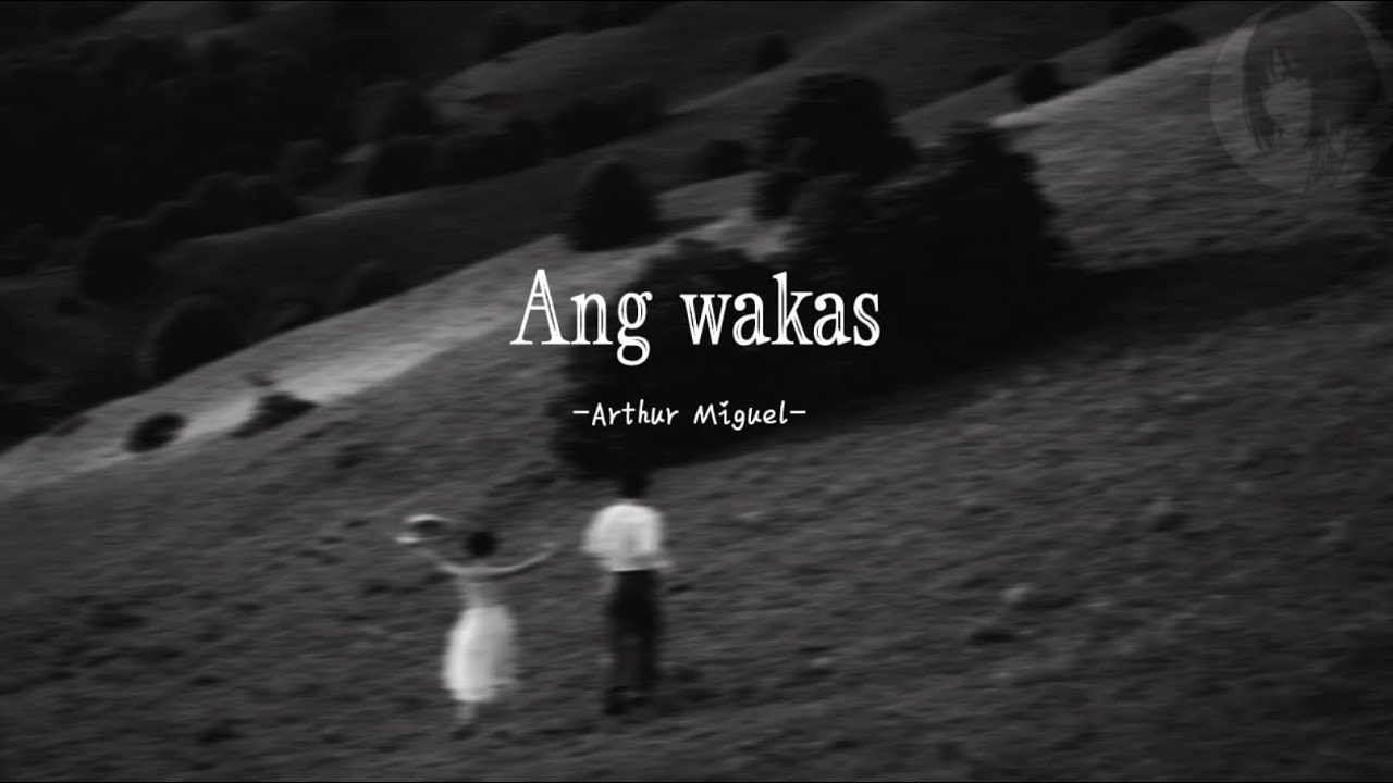 Ang wakas- Arthur Miguel ft. Trisha macapagal | Lyrics | Music vibesss ...