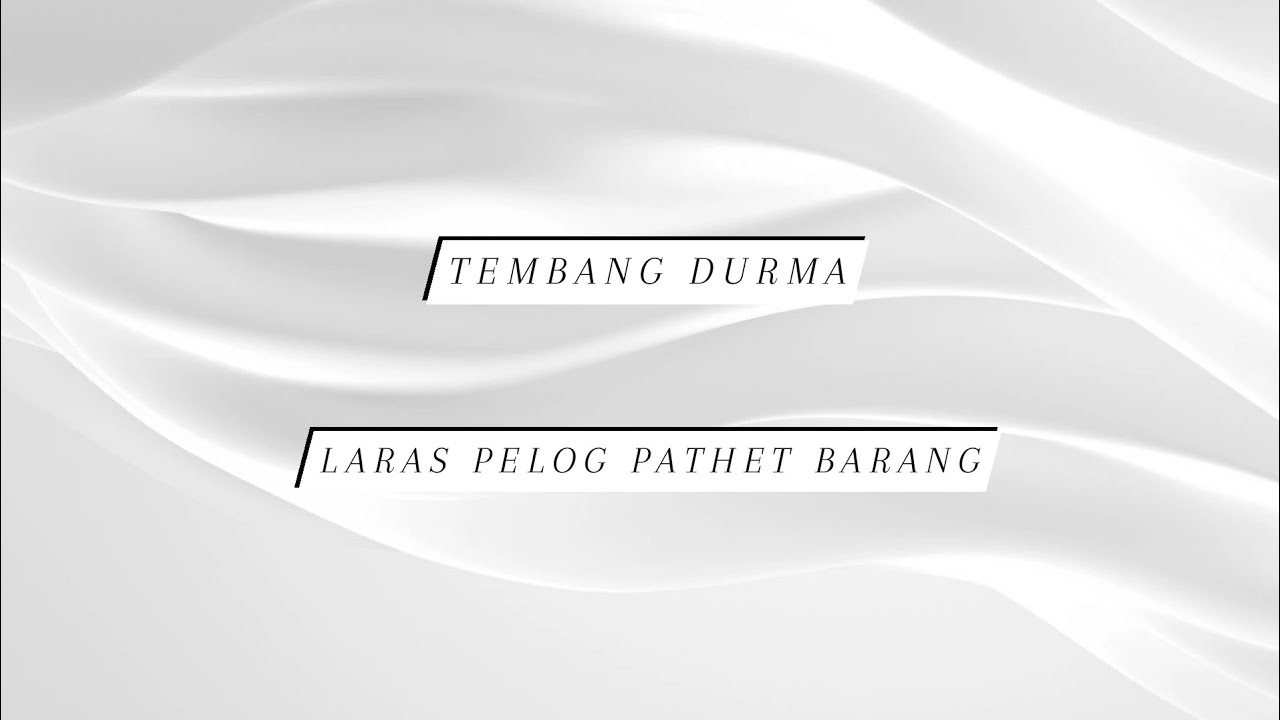 Tembang Durma (Laras Pelog Pathet Barang) - YouTube