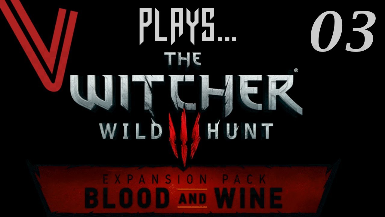 A Besotted Knight. Blood and Wine (Blind) part 3 - YouTube