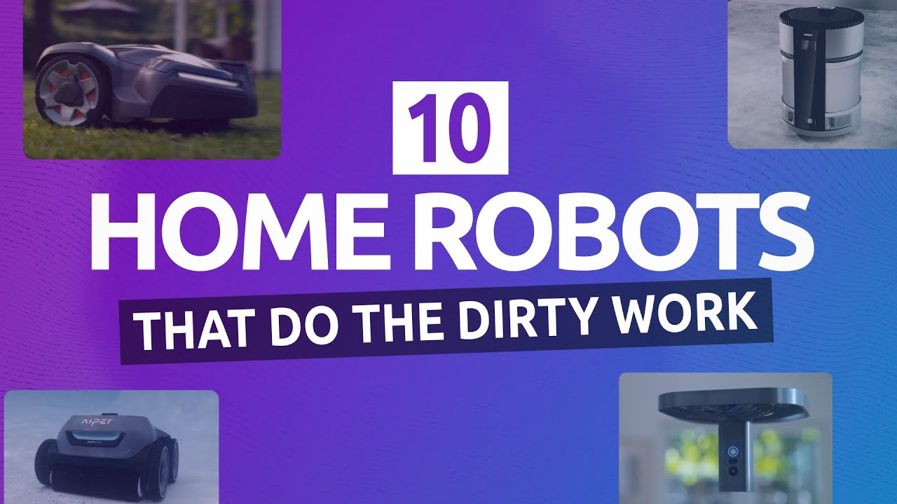10 Awesome Home Robots That Can Do Your Chores - YouTube