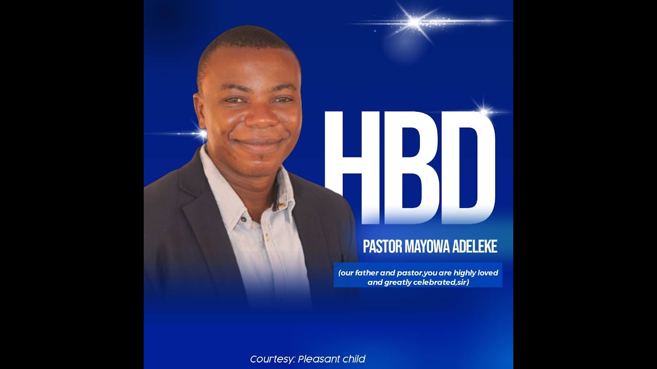 PASTOR MAYOWA ADELEKE BIRTHDAY CELEBRATION - YouTube