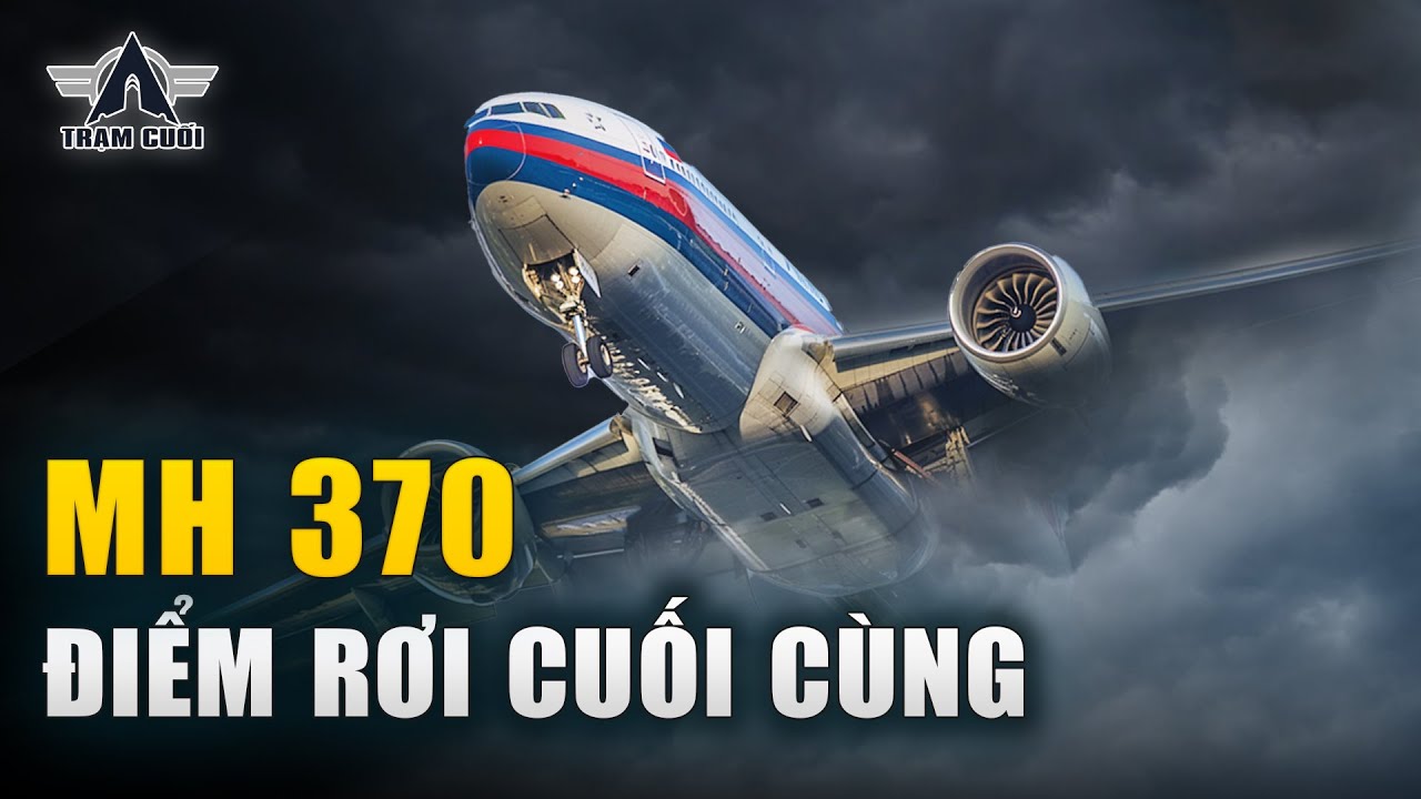 Bước Ngoặt Đột Phá! Vị Trí MH-370 và Kẻ Đã Lao Chiếc Máy Bay Xuống Biển ...