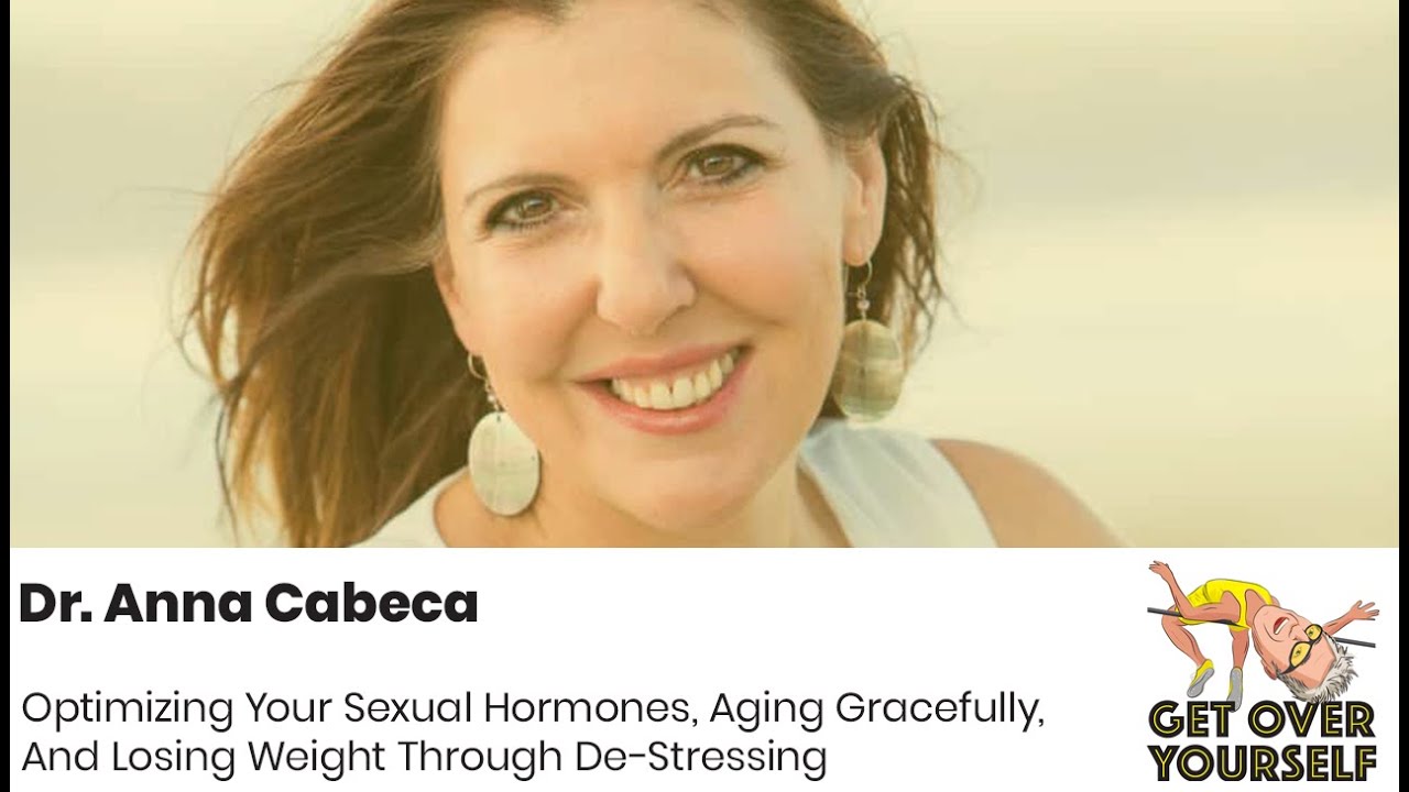 B.rad Podcast - Dr. Anna Cabeca: Optimizing Your Sexual Hormones, Aging ...