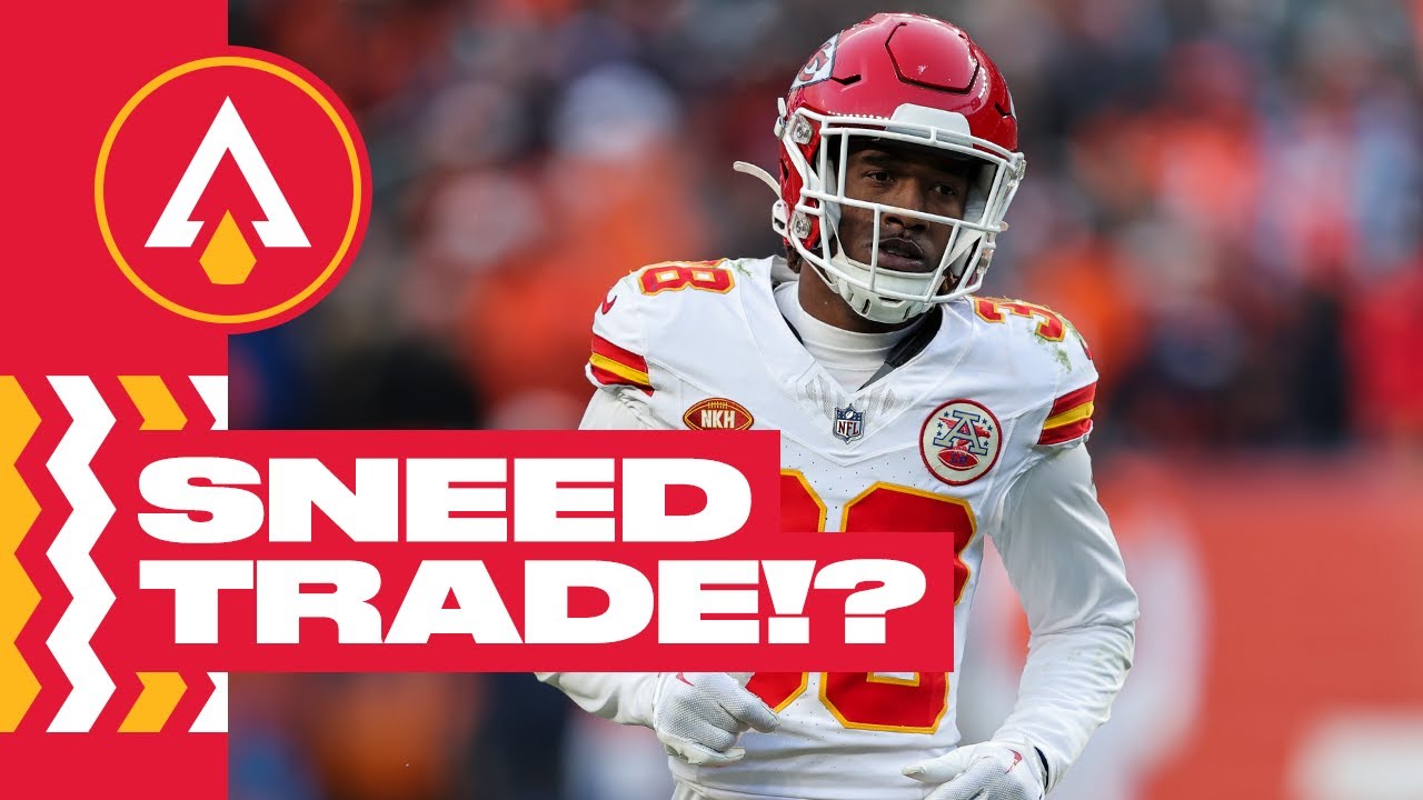 L’Jarius Sneed Trade? Clark Hunt Cheap? | Arrowhead Addict - YouTube