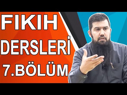 FIKIH DERSLERİ 7. BÖLÜM | EBU HARİS