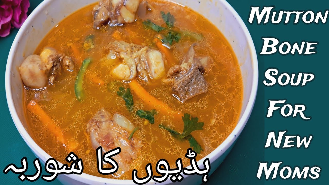 Try Out This Amazing Tangy Soup In Winters | Mutton Bone Broth by Dream ...